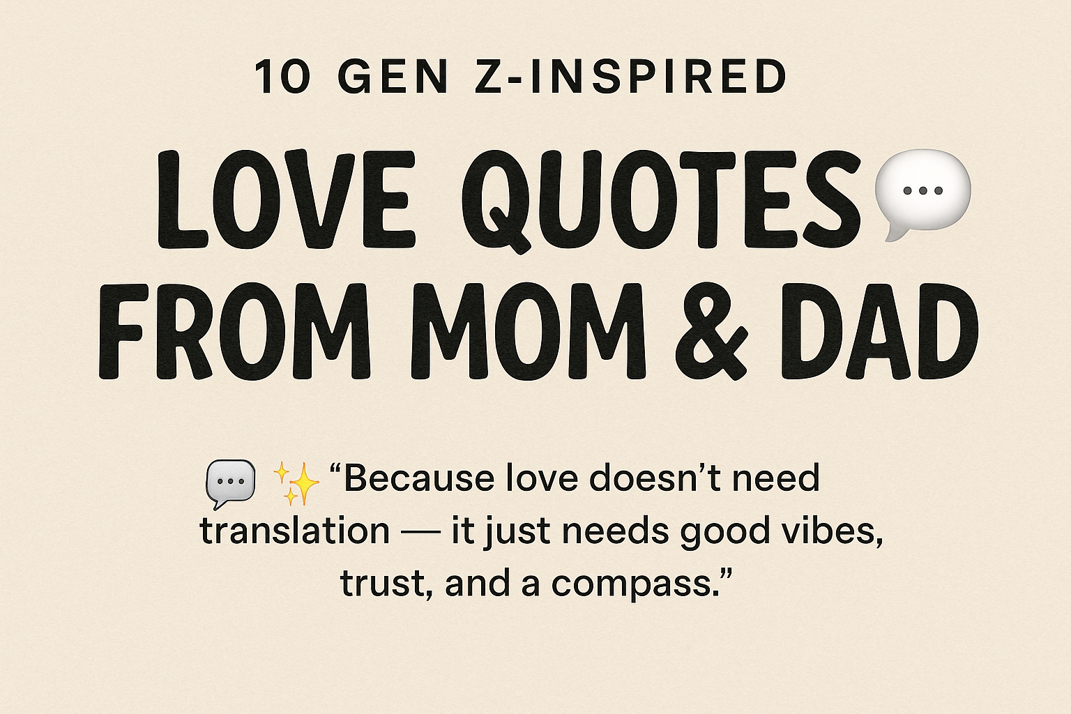 10 Gen Z-Inspired Love Quotes for Son from Mom & Dad – aladean